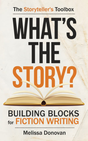 My Latest Book: What’s the Story? Building Blocks for Fiction Writing ...
